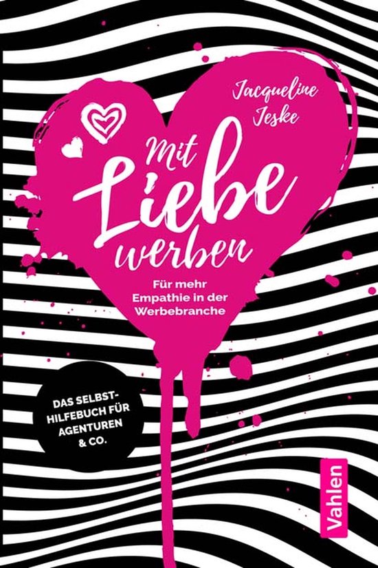 Mit Liebe werben (ebook), Jacqueline Jeske | 9783800671250 | Boeken | bol