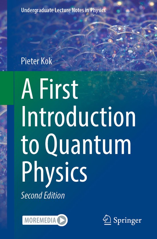 Undergraduate Lecture Notes in Physics-A First Introduction to Quantum ...