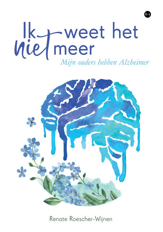 Ik weet het niet meer, Renate Roescher-wijnen | 9789464685589 | Boeken | bol