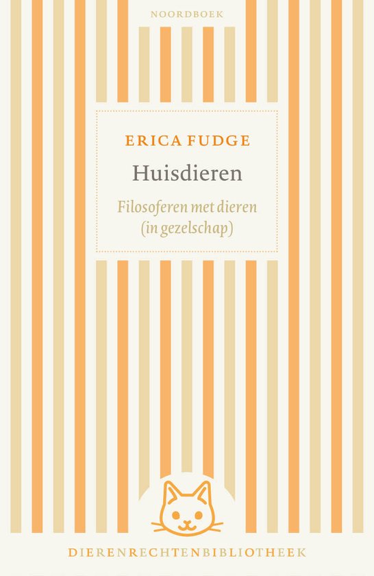 Dierenrechtenbibliotheek - Huisdieren | 9789464710489 | Erica Fudge ...