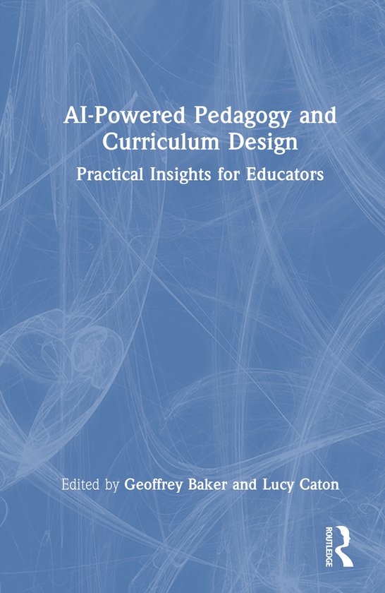 AI-Powered Pedagogy and Curriculum Design | 9781032898506 | Boeken | bol
