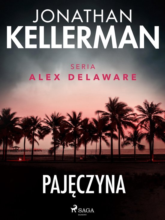 Alex Delaware 10 - Pajęczyna (ebook), Jonathan Kellerman ...