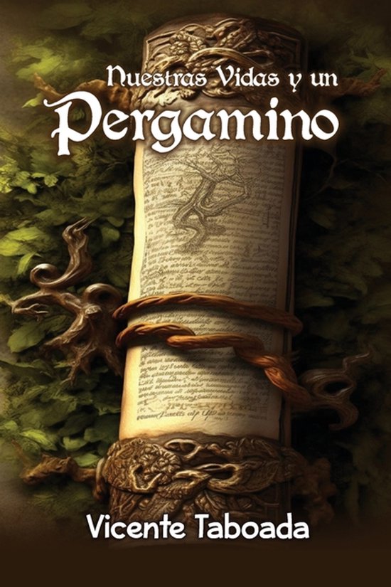 Nuestras Vidas y Un Pergamino, Vicente Taboada | 9798861545280 | Boeken | bol