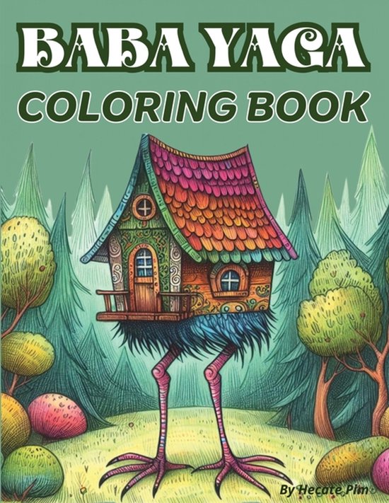 Baba Yaga Coloring Book. The Magic Babushka from Slavic Folklore and ...
