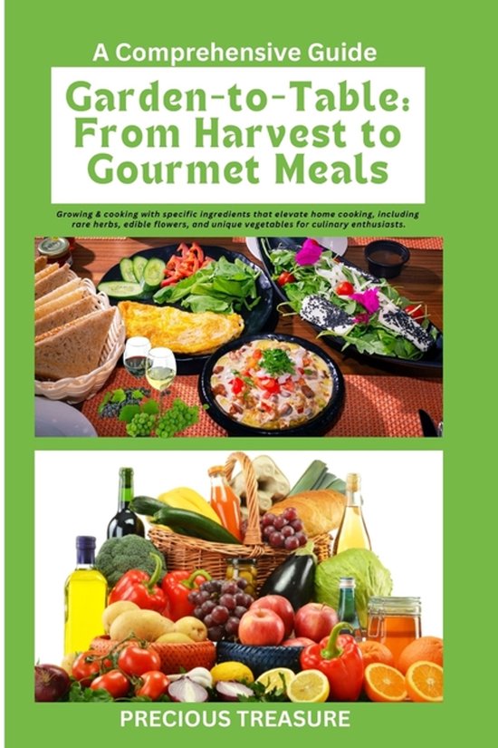Garden-to-Table, Precious Treasure | 9798873774159 | Boeken | bol
