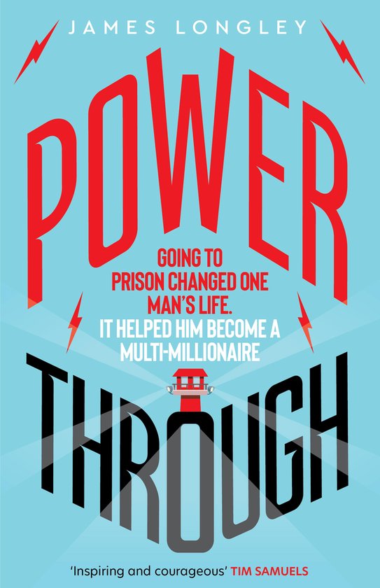 Power Through: Going to prison changed one man's life. It helped him ...