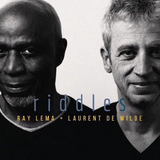 Laurent De Wilde & Ray Lema - Riddles (CD), Laurent de Wilde & Ray Lema ...