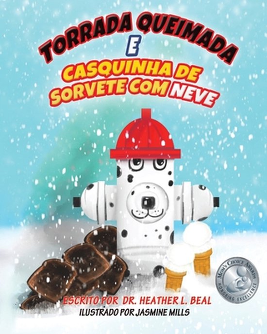 Torrada Queimada e Casquinha de Sorvete de Neve (Portuguese Edition ...