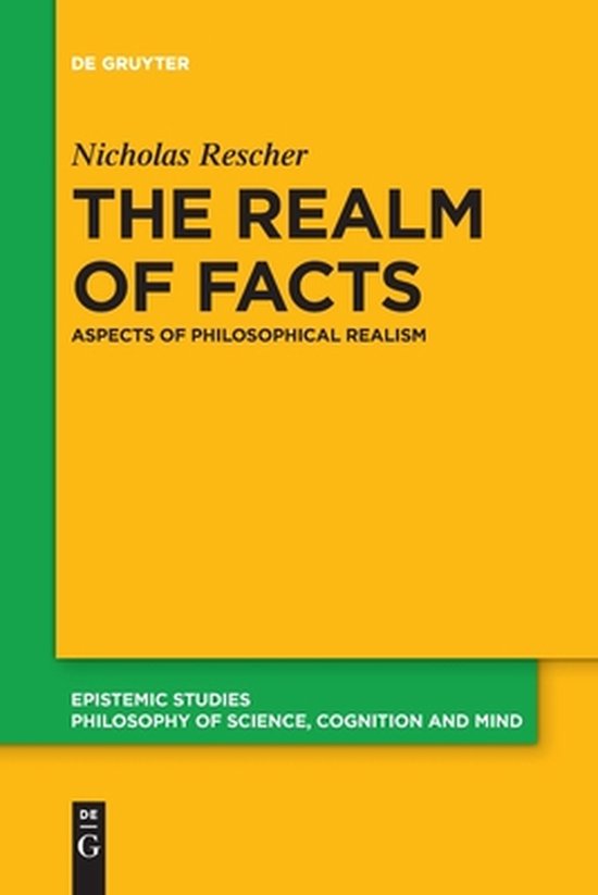 Epistemic Studies39-The Realm of Facts | 9783110777758 | Nicholas ...