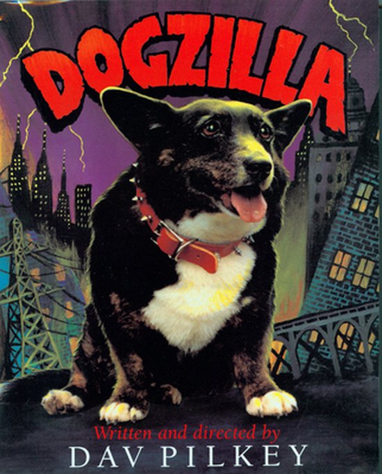 Dogzilla /R, Dav Pilkey | 9780152239459 | Boeken | bol.com