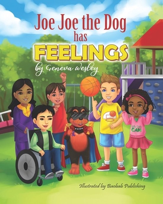 Joe Joe the Dog Has Feelings, Geneva Wesley | 9798985256307 | Boeken ...