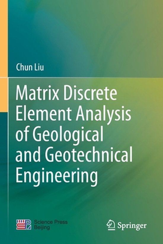 Matrix Discrete Element Analysis of Geological and Geotechnical Engineering |... | bol.com