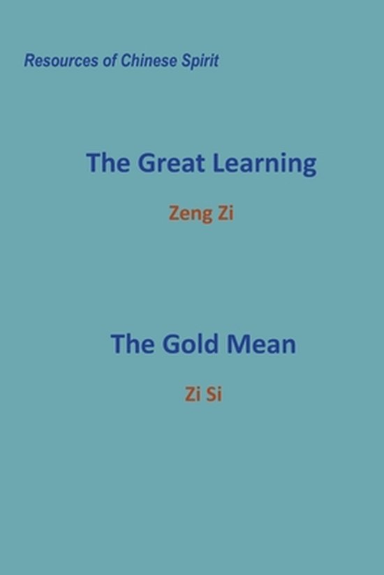 Classic Works of Chinese Culture-The Great Learning and The Gold Mean ...