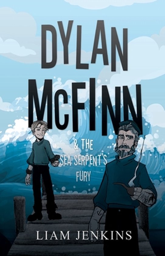 Dylan McFinn & The Sea Serpent's Fury, Liam Jenkins | 9781803780139 ...