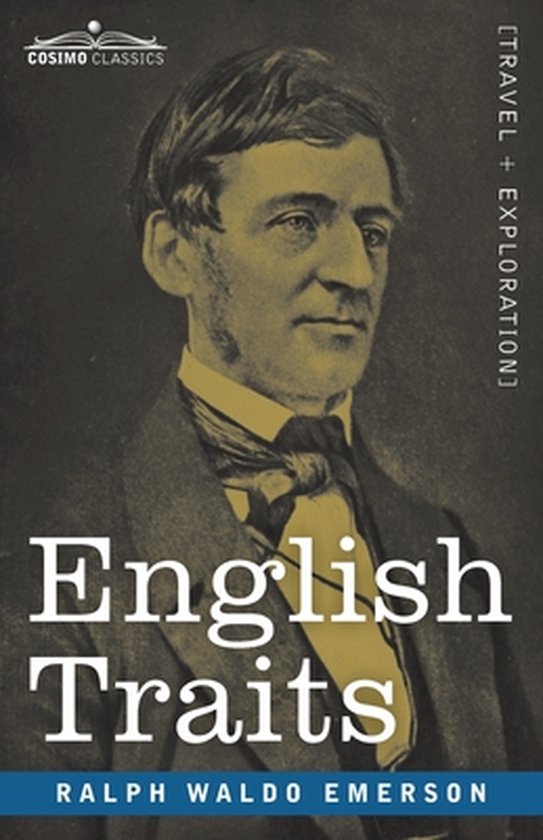 English Traits, Ralph Waldo Emerson | 9781646795482 | Boeken | bol.com