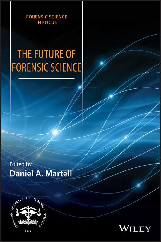 Forensic Science in Focus - The Future of Forensic Science (ebook ...