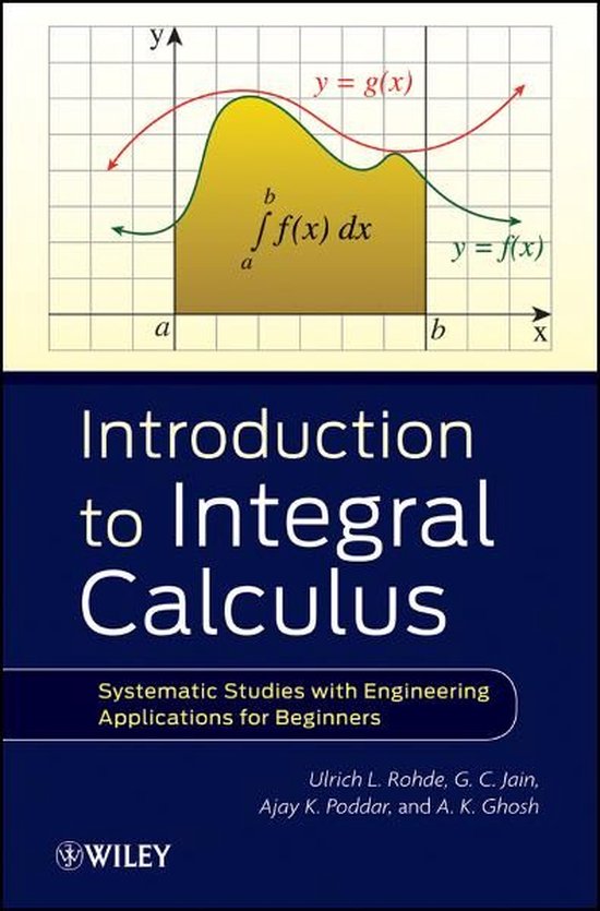 Introduction to Integral Calculus (ebook), UL Rohde | 9781118130339 | Boeken | bol.com