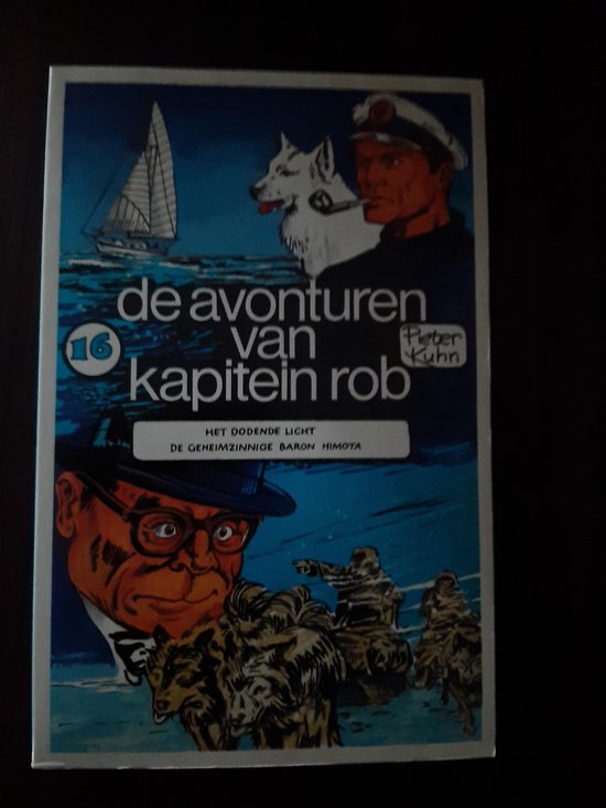 16 Avonturen van kapitein rob, Pieter Kuhn | 9789060712405 | Boeken | bol.com
