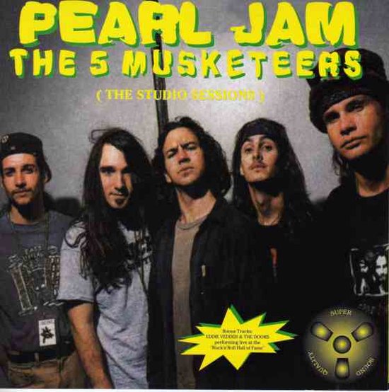 Pearl Jam – The 5 Musketeers ( The Studio Sessions ), Pearl Jam | CD (album) | Muziek | bol