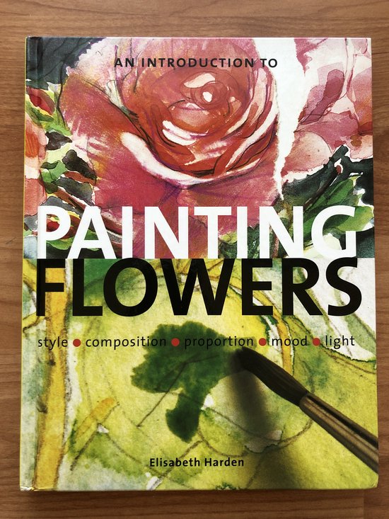 Painting Flowers, Elisabeth Harden | 9781861554468 | Boeken | bol