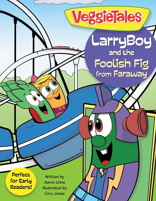 VeggieTales 1 - LarryBoy and the Foolish Fig from Faraway (ebook ...