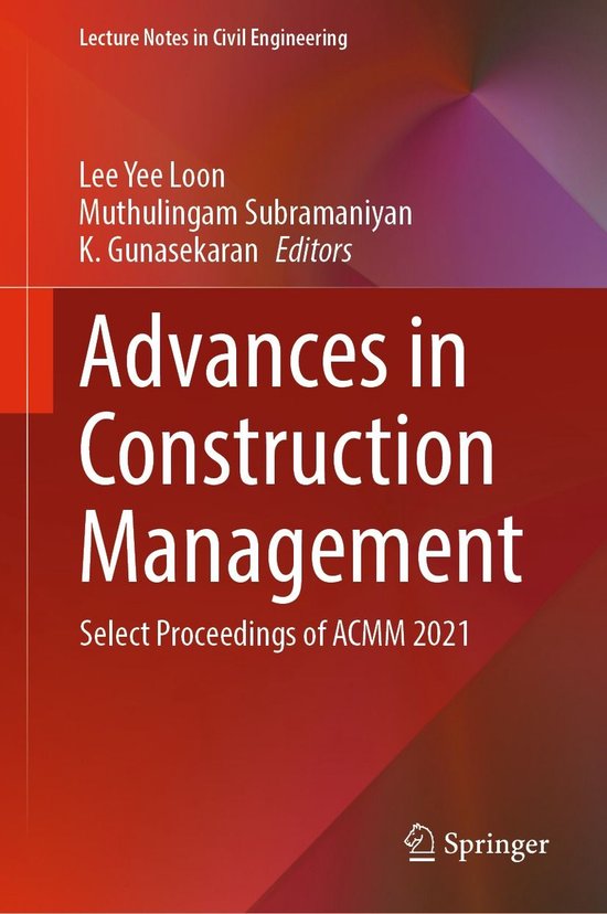 Lecture Notes in Civil Engineering 191 - Advances in Construction ...