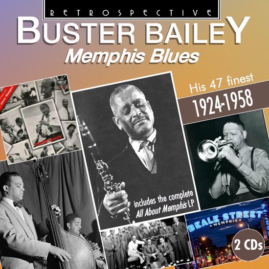Buster Bailey - Buster Bailey - Memphis Blues (2 CD), Buster Bailey ...