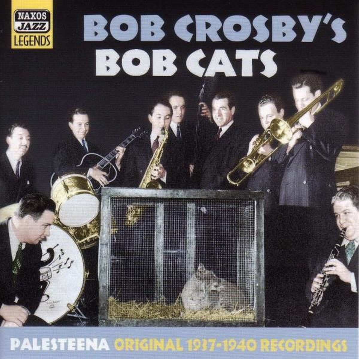 Bob Crosby's Bob Cats - Palesteena - Original 1937-1940 Recordings (CD ...