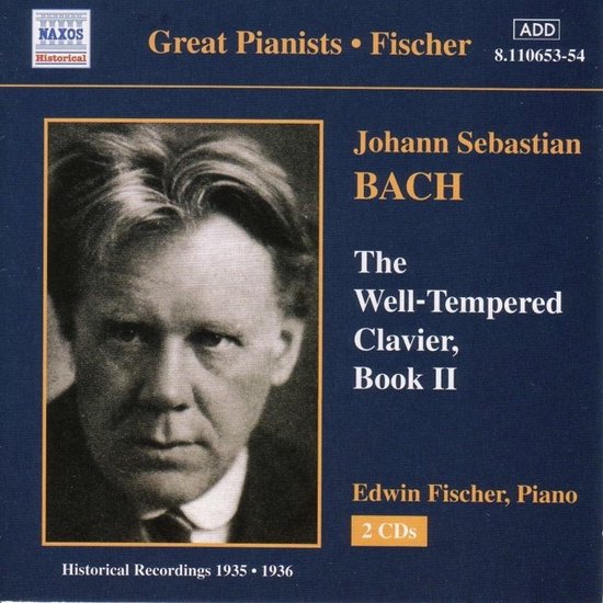 Edwin Fischer - Well-Tempered Clavier, Book 2 (2 CD), Edwin Fischer ...