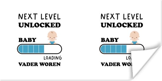 Poster Next level unlocked: baby. Loading vader worden - Spreuken ...