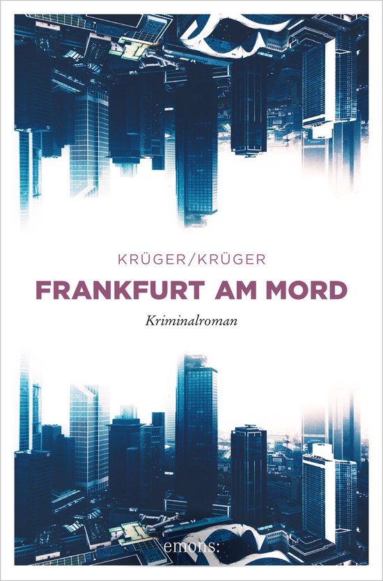 Frankfurt am Mord (ebook), Uwe Kruger | 9783960415381 | Boeken | bol.com