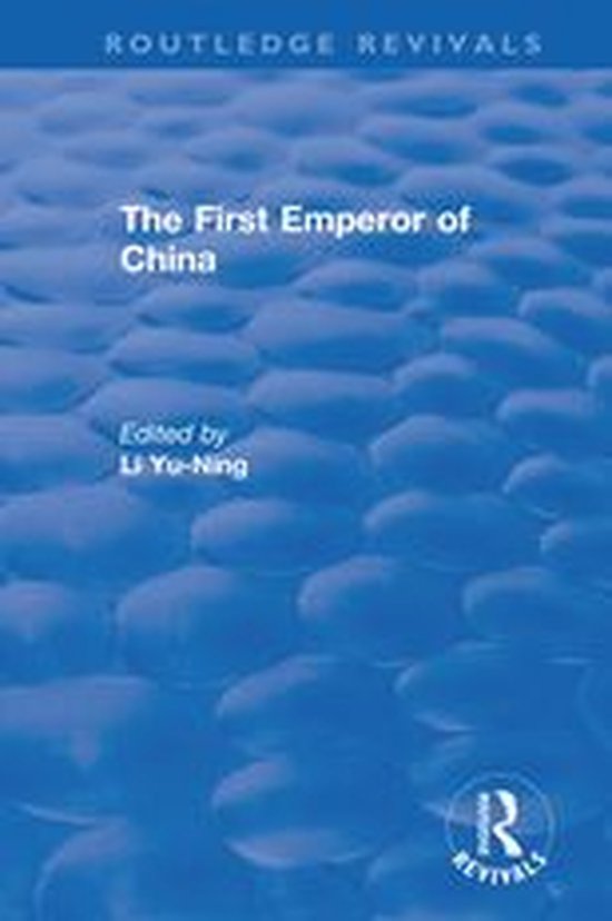 Routledge Revivals - The First Emperor of China (ebook) | 9781351715553 ...