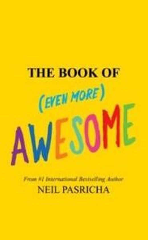 Book Of (Even More) Awesome, Neil Pasricha | 9781742700496 | Boeken | bol