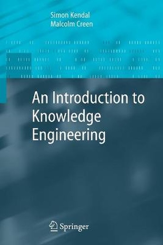 An Introduction to Knowledge Engineering | 9781846284755 | Simon Kendal | Boeken | bol