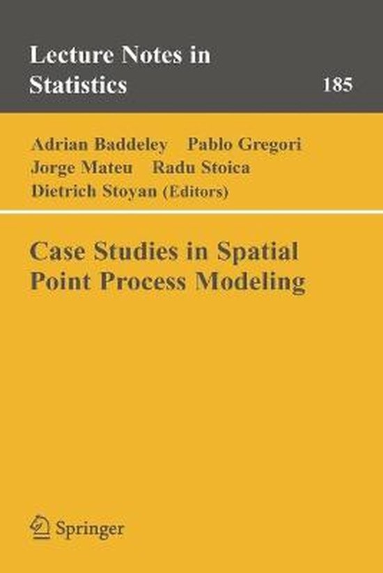 Case Studies in Spatial Point Process Modeling | 9780387283111 | A. Baddeley | Boeken | bol.com