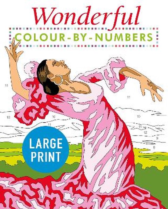 Arcturus Large Print Colour by Numbers Collection- Wonderful Colour by ...