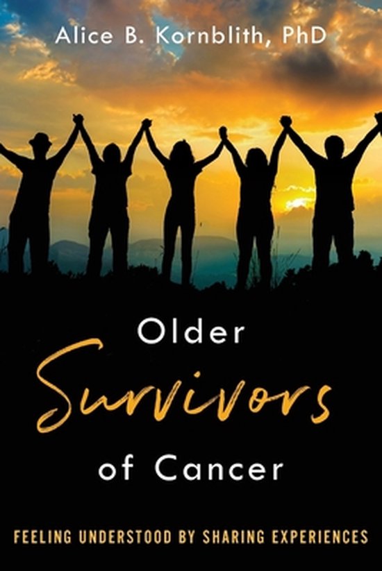 Older Survivors of Cancer | 9780190902032 | Alice B. Kornblith | Livres ...