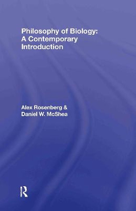 Philosophy of Biology | 9780415315920 | Alex Rosenberg | Boeken | bol.com