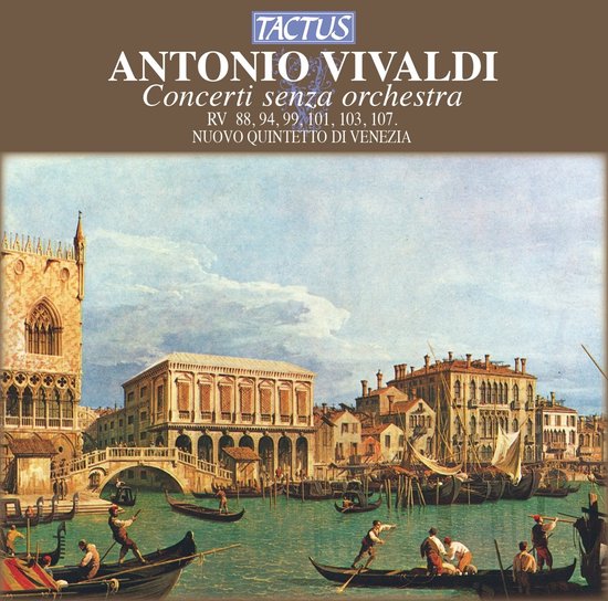 Nuova Quintetto Di Venezia - Vivaldi: Concerti Senza Orchestra (CD ...