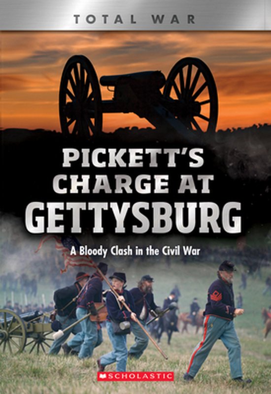 Pickett's Charge at Gettysburg X Books Total War A Bloody Clash in the ...