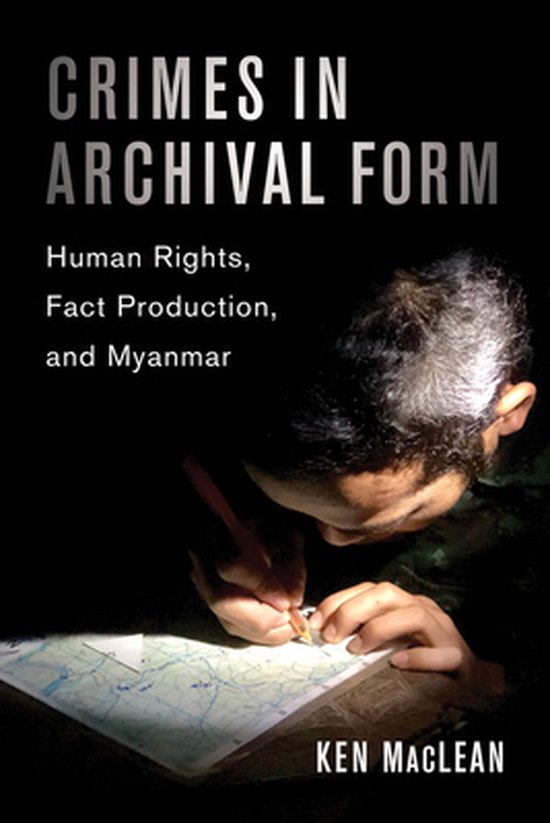 Crimes in Archival Form | 9780520385382 | Prof. Dr. Ken MacLean ...
