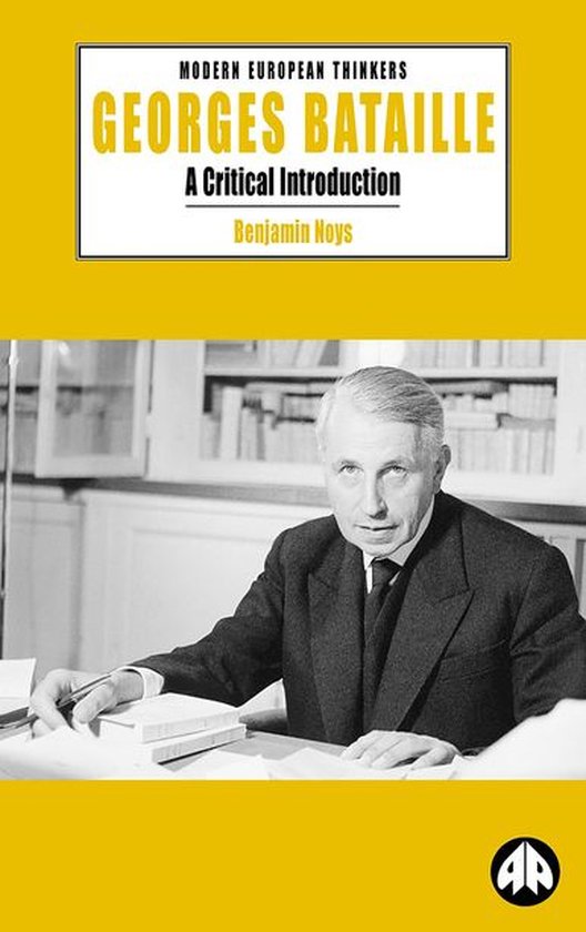 Modern European Thinkers - Georges Bataille (ebook), Benjamin Noys ...