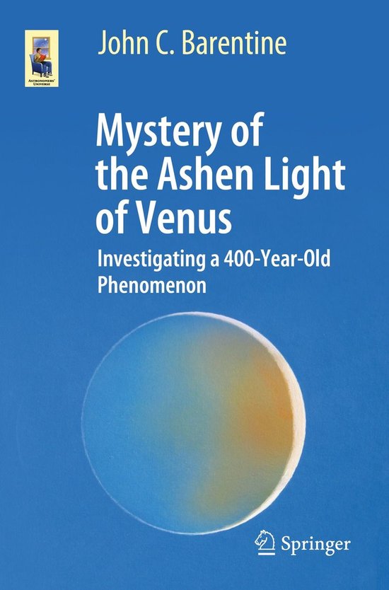 Astronomers' Universe - Mystery of the Ashen Light of Venus (ebook ...