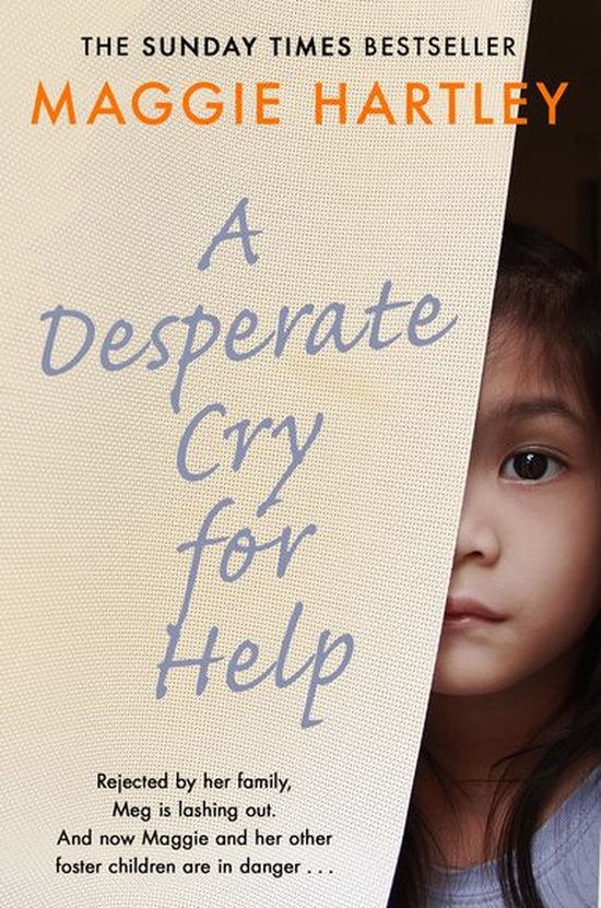 A Maggie Hartley Foster Carer Story - A Desperate Cry for Help (ebook), Maggie Hartley... | bol.com