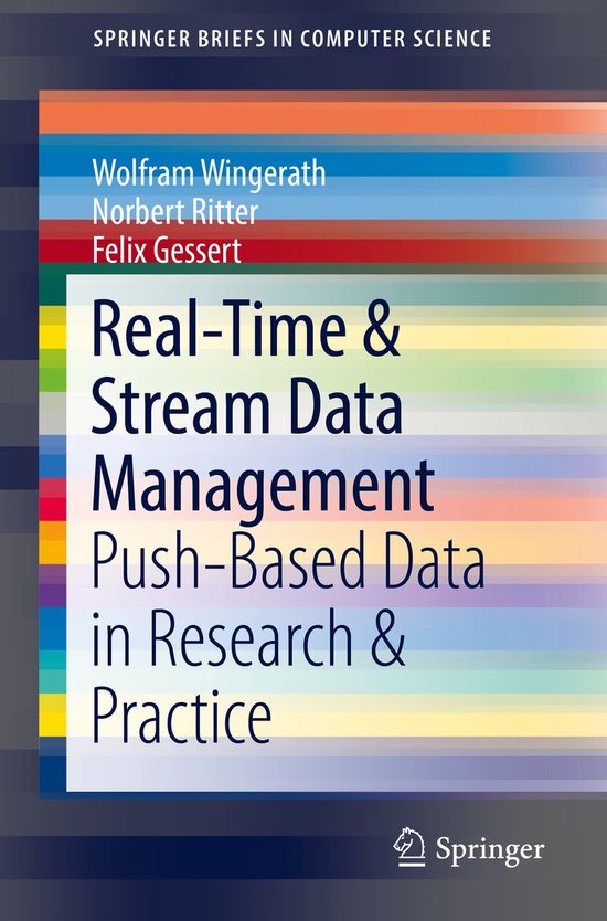 SpringerBriefs in Computer Science - Real-Time & Stream Data Management (ebook),... | bol.com