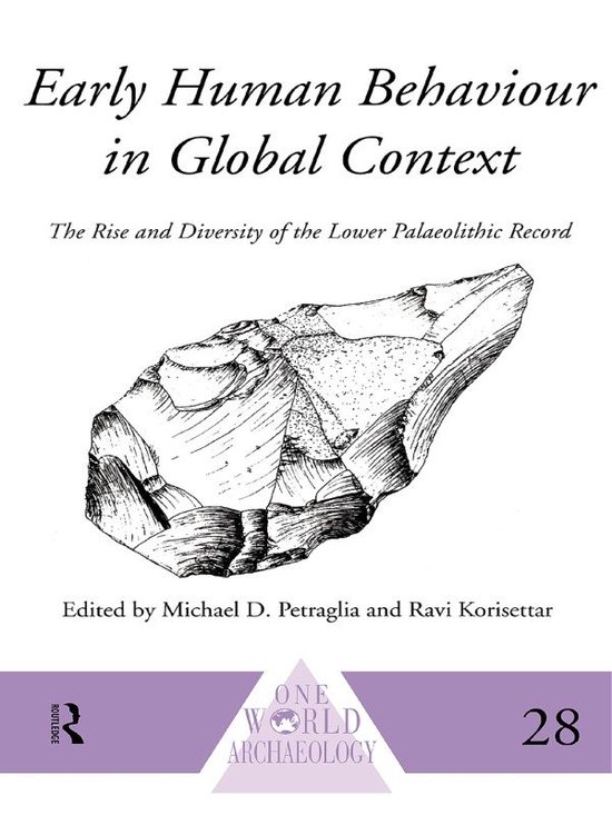 One World Archaeology - Early Human Behaviour in Global Context (ebook ...