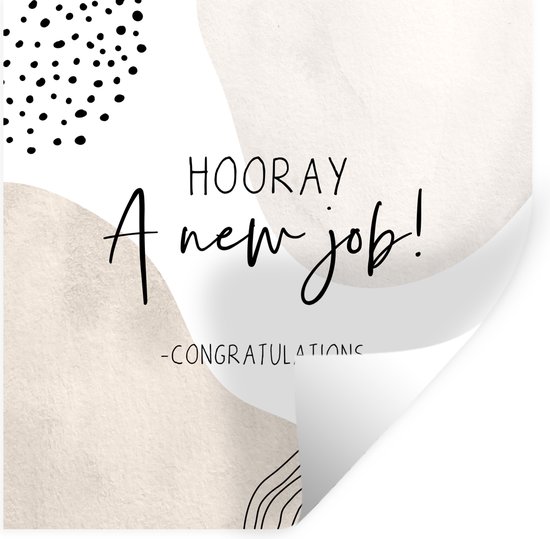 Muurstickers - Sticker Folie - Hooray, a new job! - Quotes - Spreuken ...