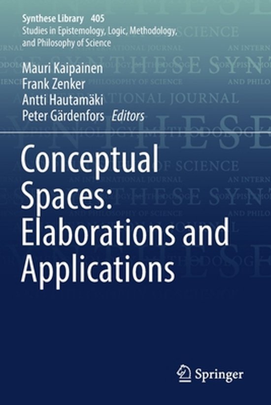Conceptual Spaces Elaborations and Applications | 9783030128029 | Boeken | bol.com