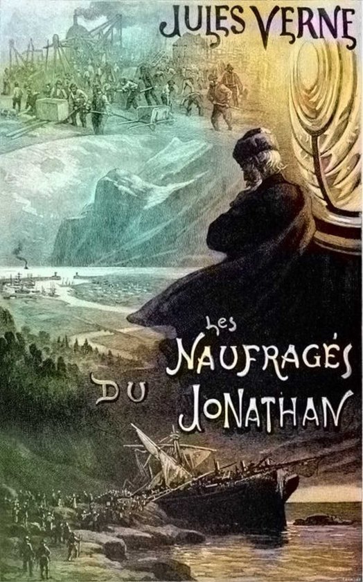 Oeuvres de Jules Verne - Les Naufragés du « Jonathan » (ebook), Jules ...