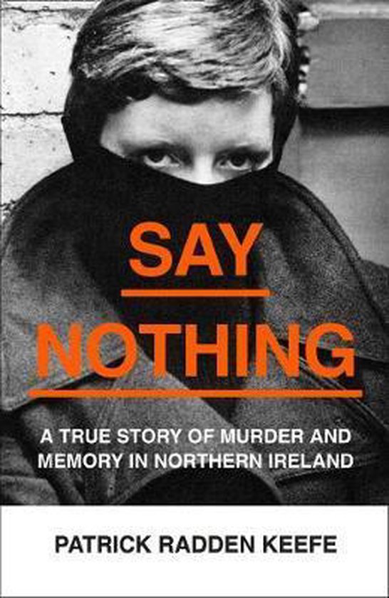 Say Nothing, Patrick Radden Keefe | 9780008159252 | Boeken | bol